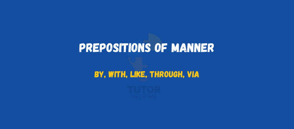 What are Prepositions? Definition and Types With Examples